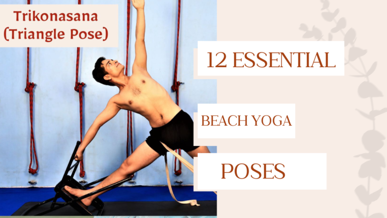 Top 12 Beach Yoga Poses For Mind And Body Relaxation